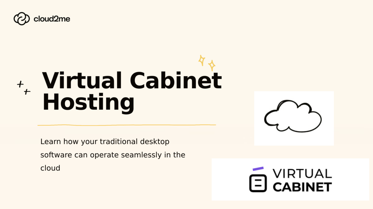 Virtual Cabinet hosting: how to make your trusted software work smarter ...